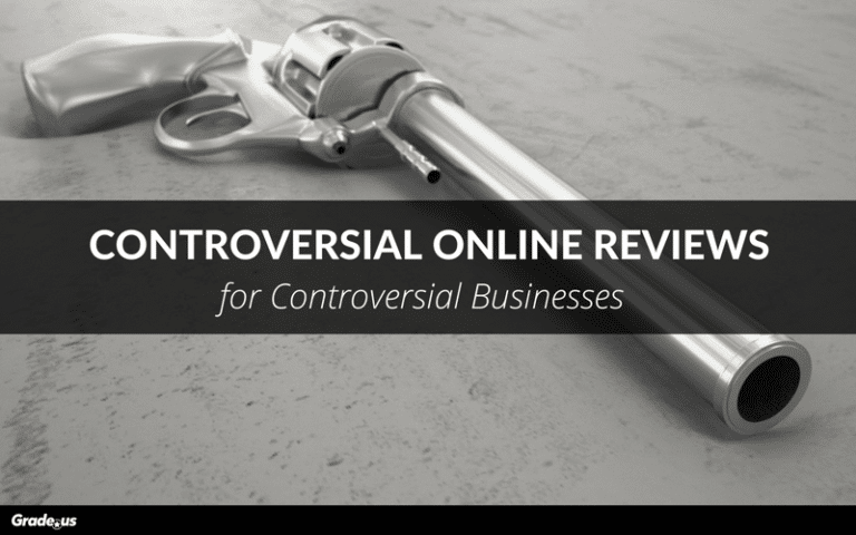 Controversial Online Reviews for Controversial Businesses