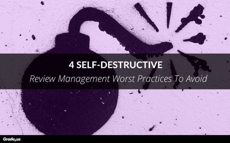 4 Self-Destructive Review Management Worst Practices To Avoid