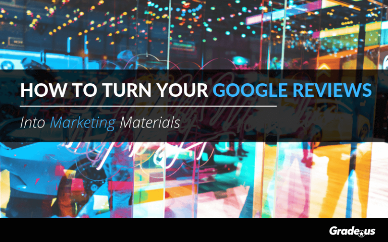 How to Turn Your Business's Google Reviews Into Marketing Materials